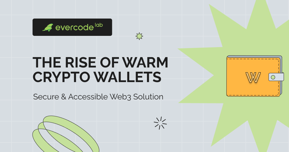 The Rise of Warm Crypto Wallets: A Game-Changer for Web3 Users ...
